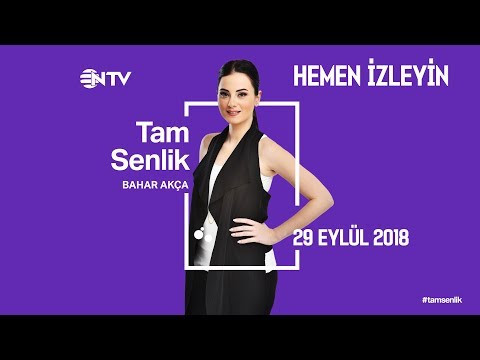Tam Senlik 29 Eylül 2018