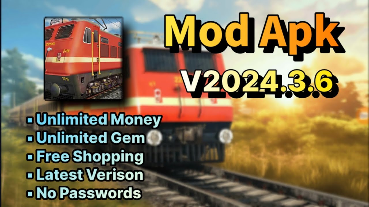Indian Train Simulator Mod Apk 2024.3.6 | Unlimited Money Unlimited Gem ...