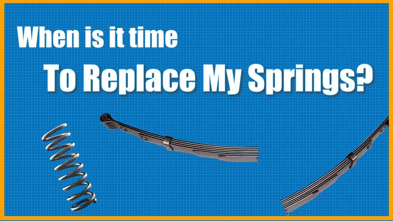 When Is It Time To Replace My Vehicle's Springs? - YouTube
