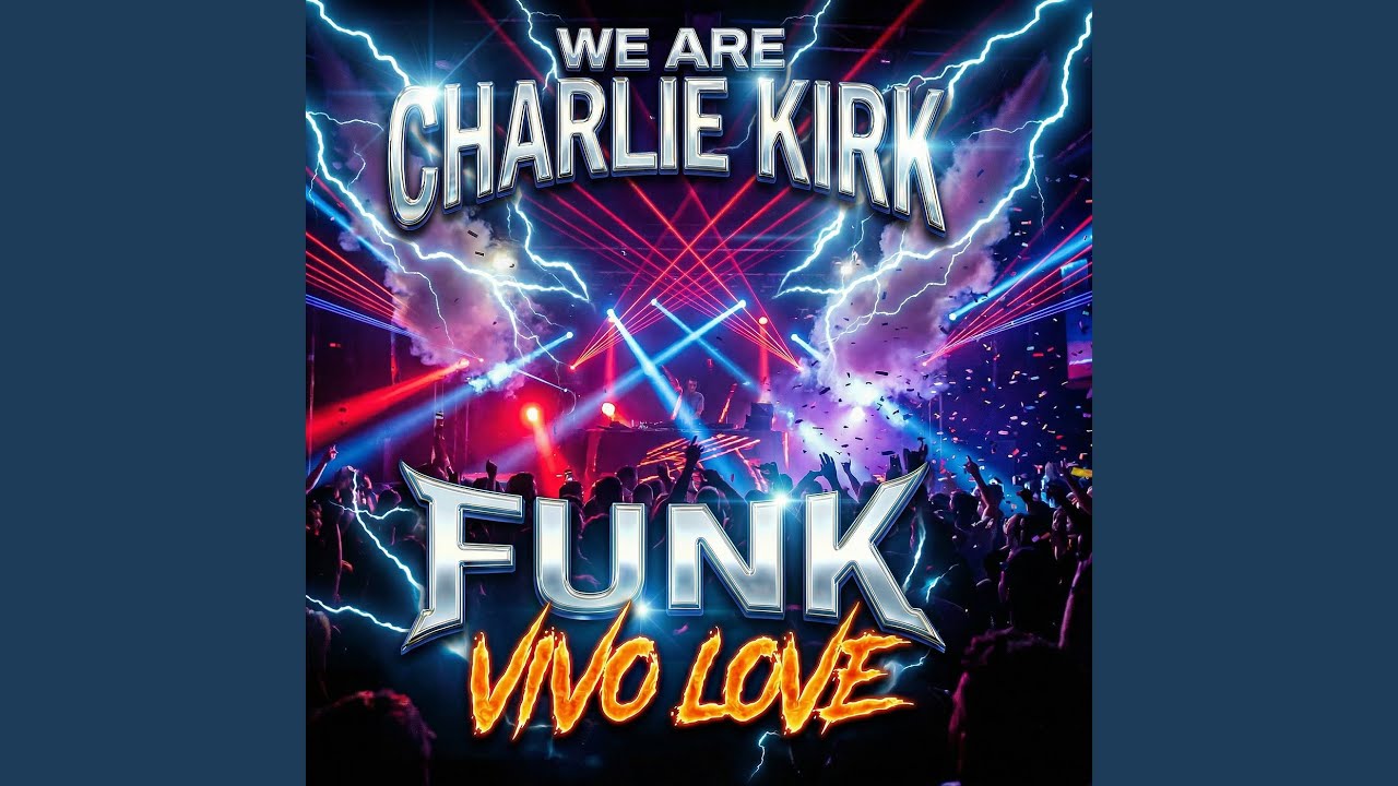 We Are Charlie Kirk Funk - YouTube