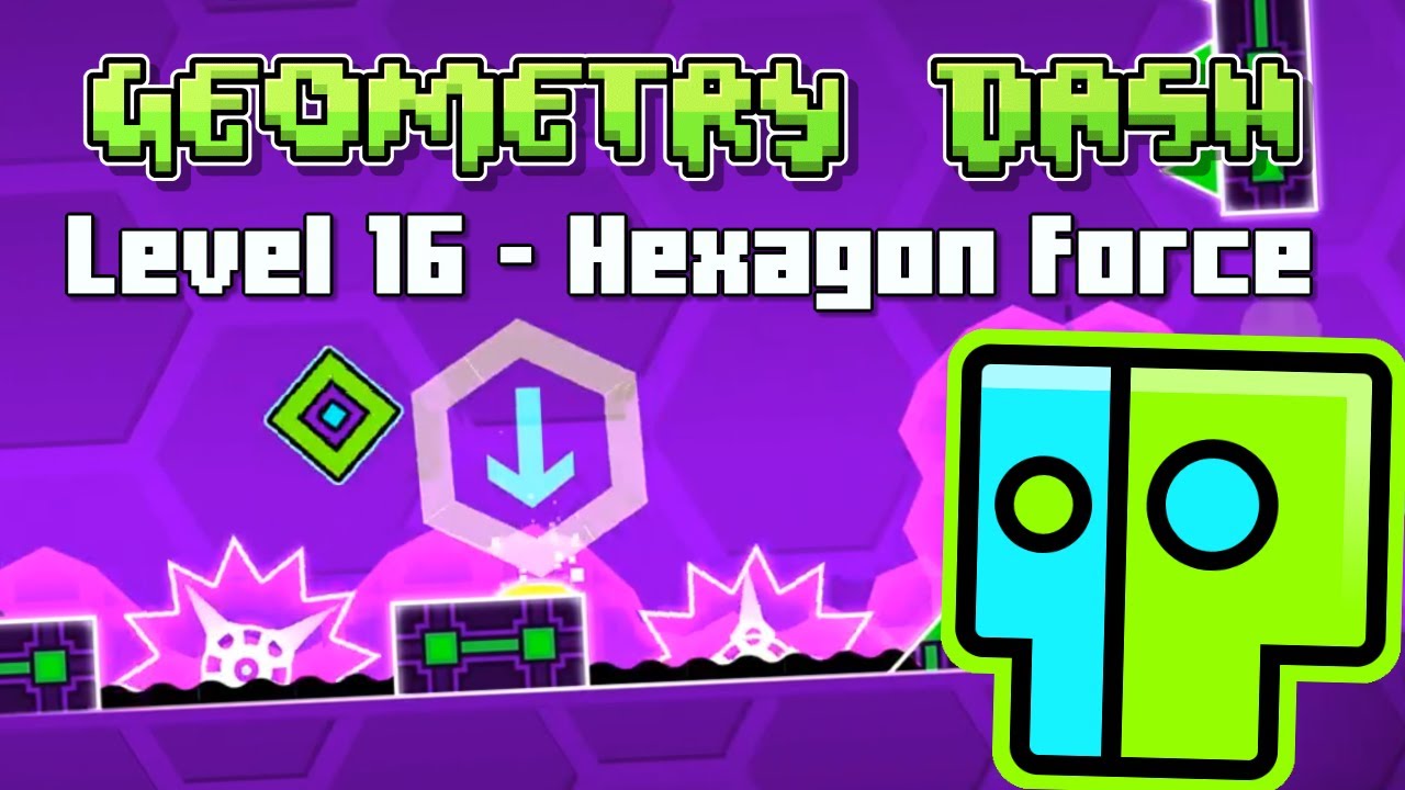 Geometry dash level 16 - Hexagon force - YouTube