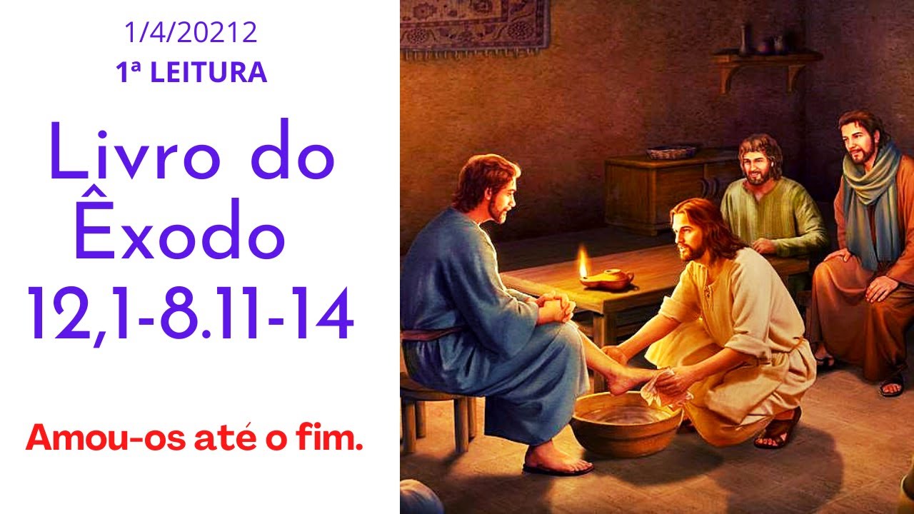 LIVRO DO ÊXODO 12,1-8.11-14 (COM REFLEXÃO) - YouTube