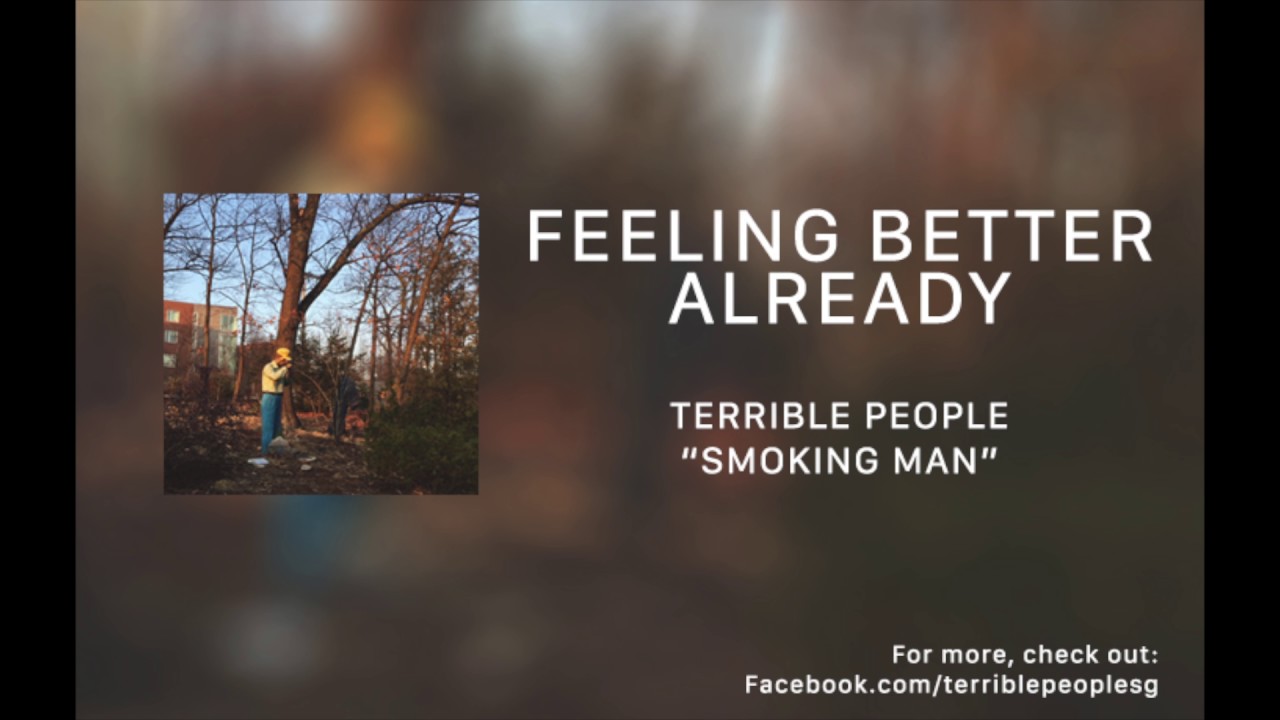 "Feeling Better Already" by Terrible People - YouTube