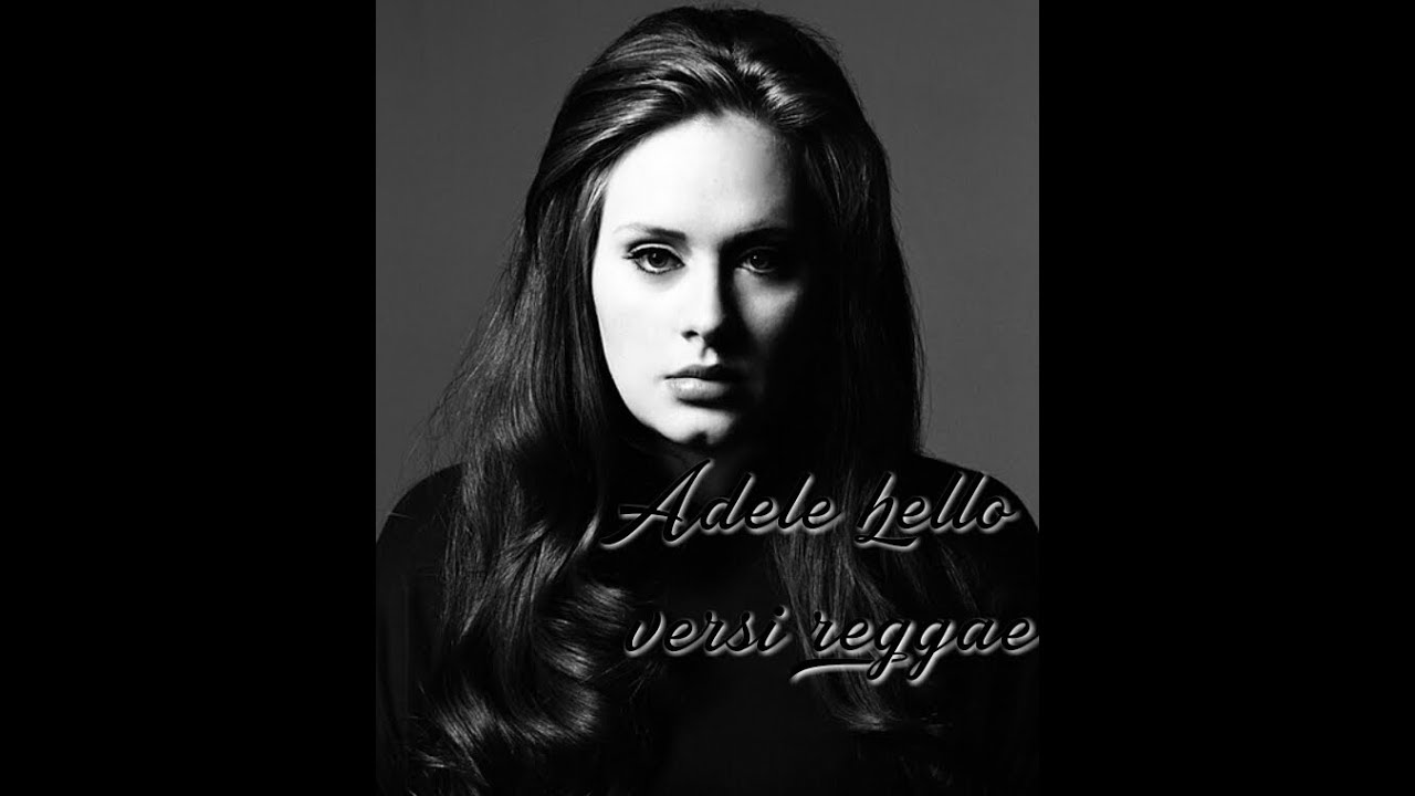 Adele-hello versi reggae - YouTube