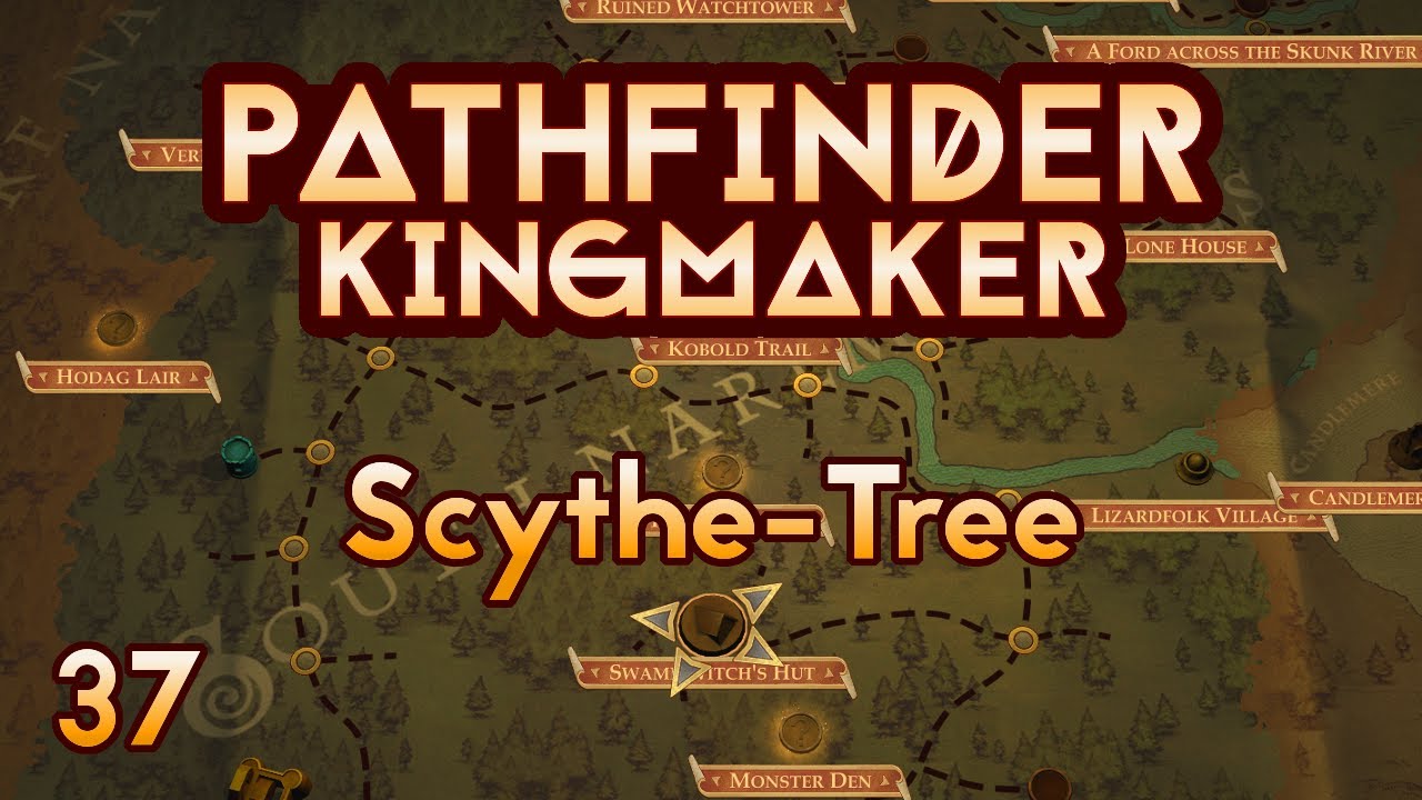 Pathfinder Kingmaker - Ep37 - Scythe-Tree - YouTube