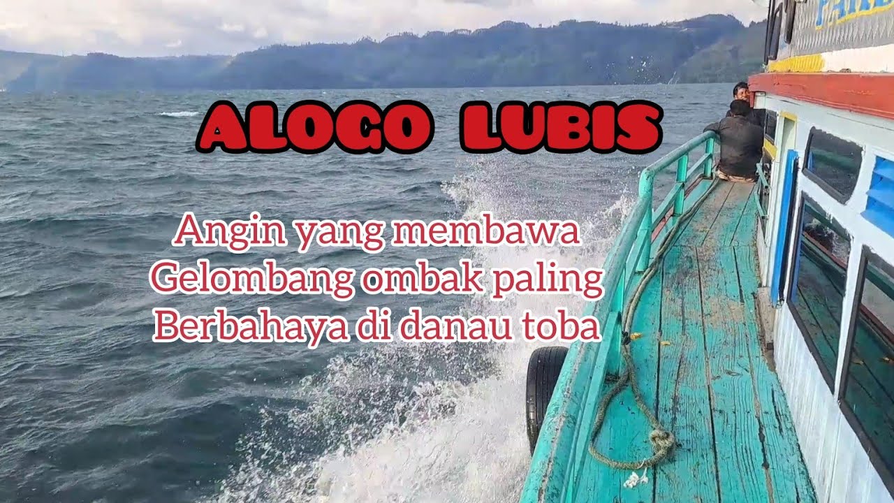 KAPAL OLENG‼️BERLAYAR DI TENGAH HAMTAMAN ANGIN DAN OMBAK DANAU TOBA ...