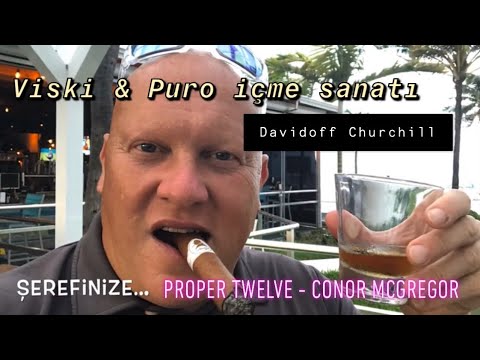 Viski içme sanatı Conor McGregor Proper Twelve ve Davidoff Churchill by ...