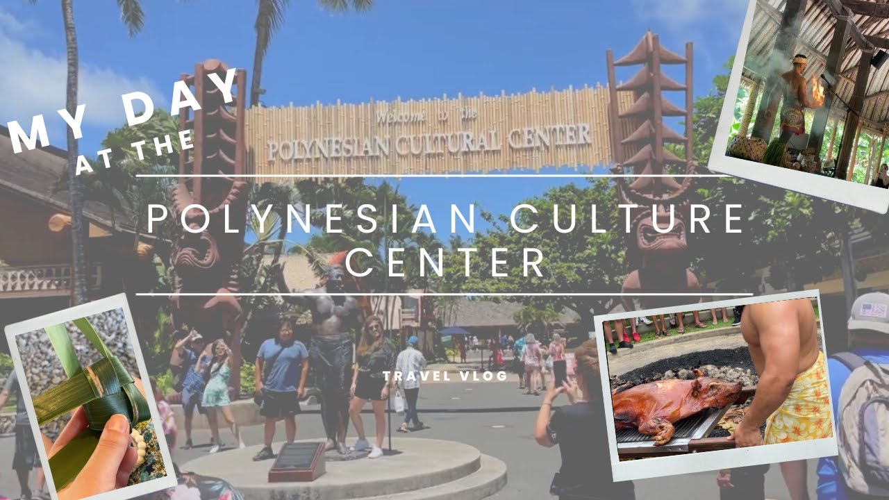 my day at the Polynesian Cultural Center in Honolulu Hawaii | Alii Luau ...