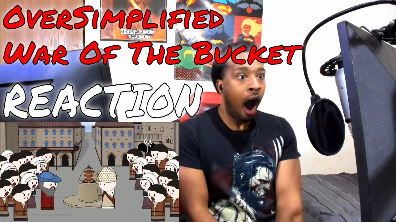 The War of the Bucket - OverSimplified REACTION | DaVinci REACTS - YouTube