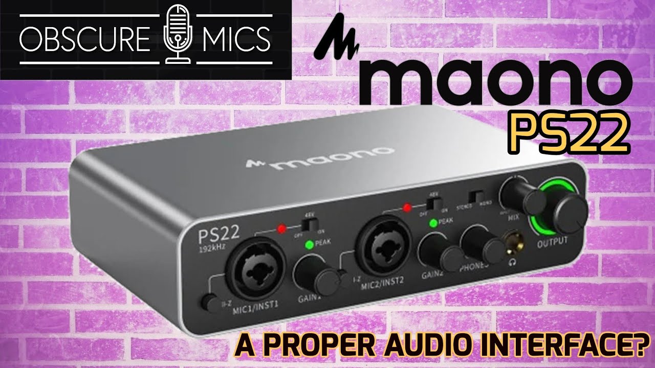 A Proper Interface From Maono? - The PS22 Audio Interface - YouTube