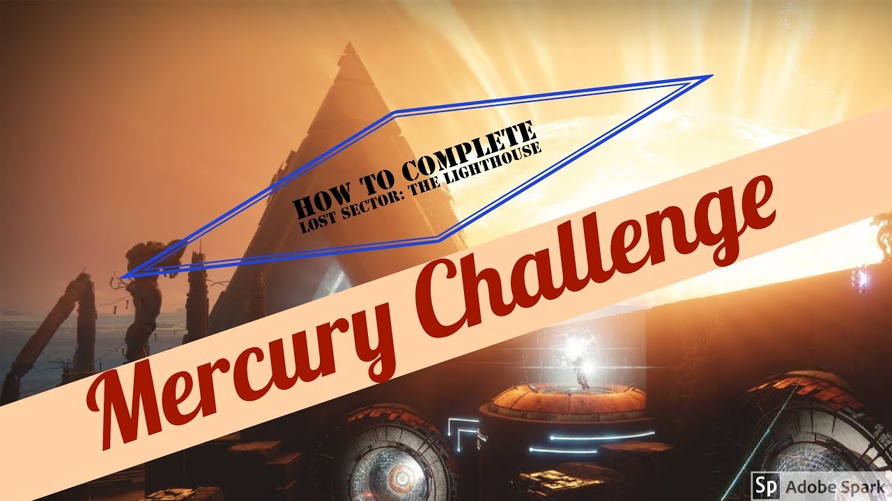 Destiny 2 - How to Complete Lost Sector: Pariah's Refuge - Mercury ...