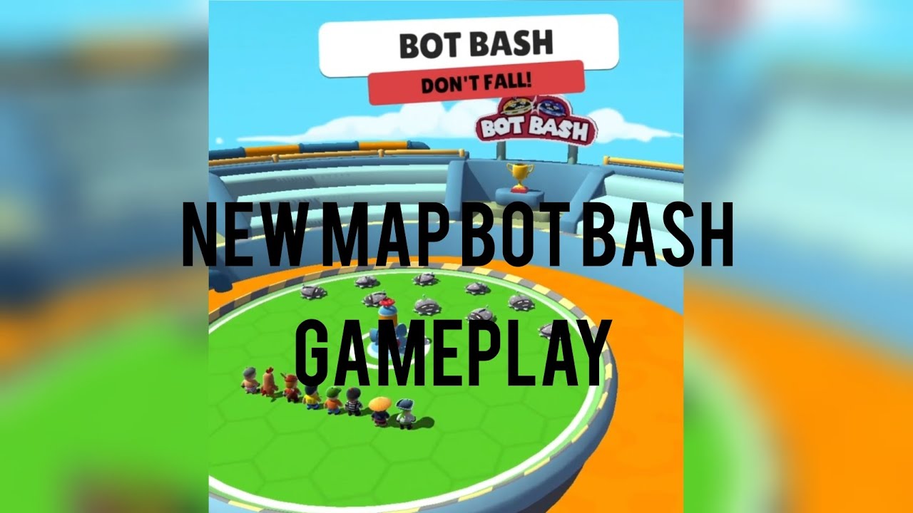 New Map BOT BASH gameplay!!#stumbleguys| {Dynamic DK} - YouTube