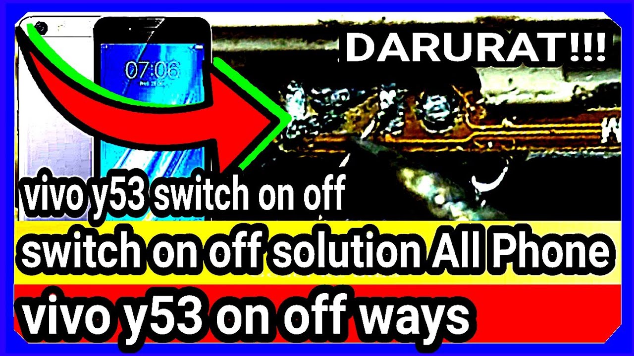 vivo y53 switch on off - vivo y53 on off ways - switch on off solution ...
