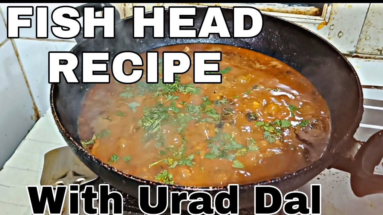 katla Fish head recipe with Urad dal - YouTube