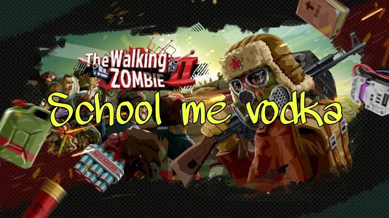 The Walking Zombie 2 | Gameplay part 2 | School me vodka #gaming # ...