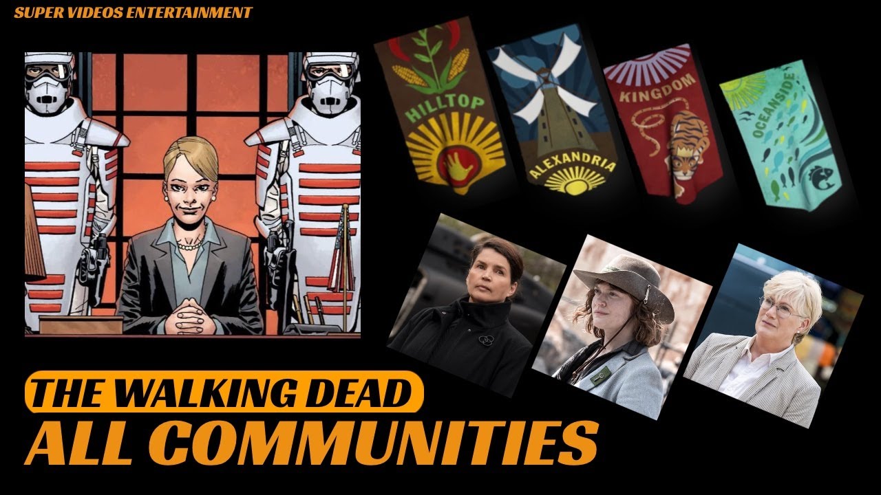 The Walking Dead Universe Communities, Leaders & Connections Explained ...
