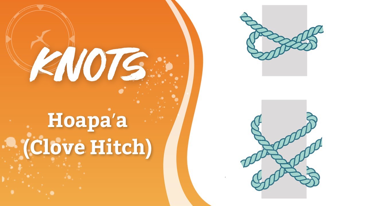 Knots - Hoapa’a (Clove Hitch) - YouTube