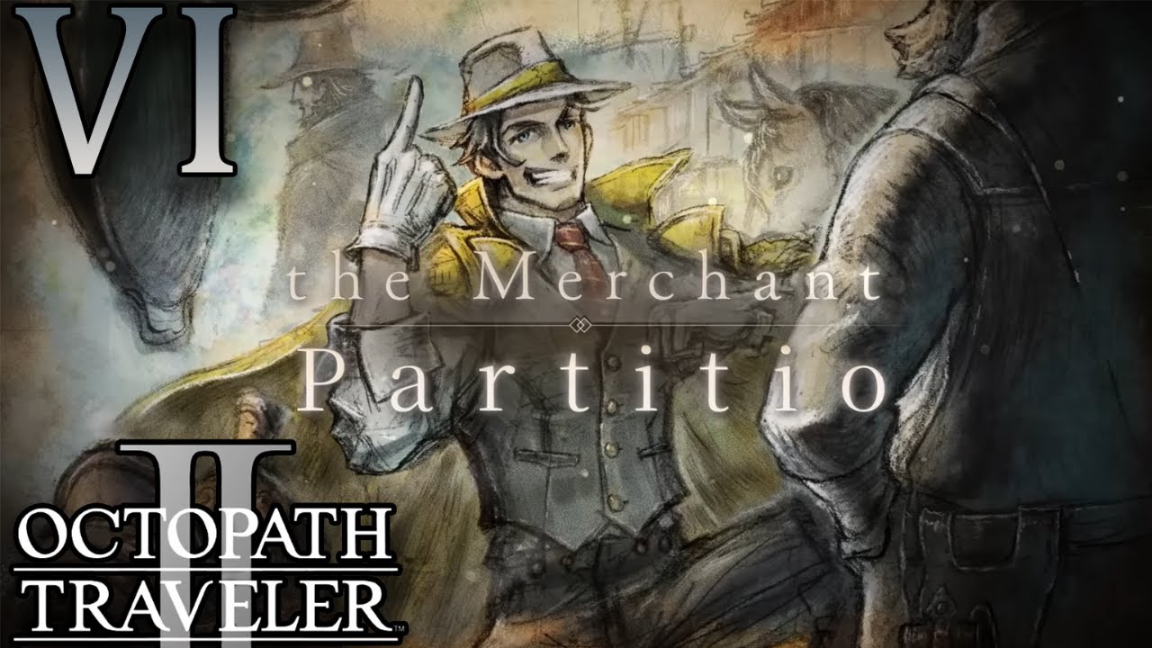 Octopath Traveler II Episode 6: Partitio the Merchant (Switch) (English ...