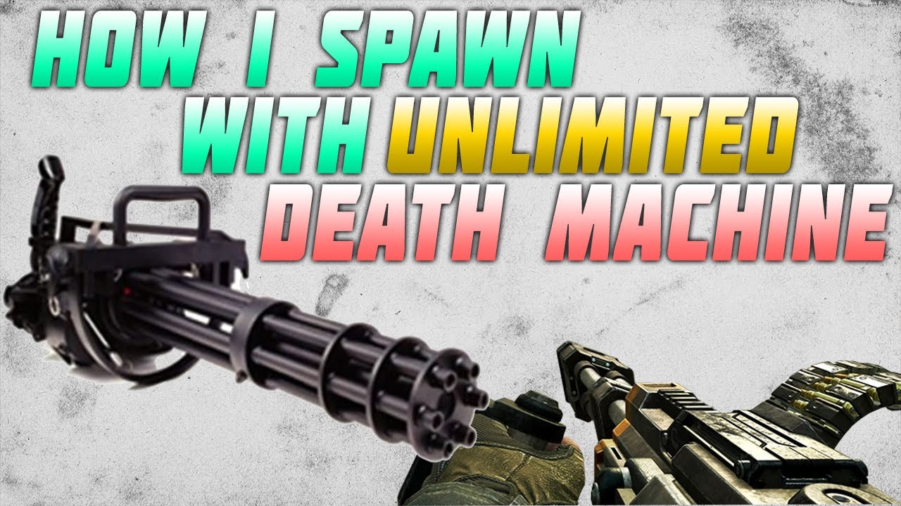 Black Ops 2: Spawn With UNLIMITED Death Machine ONLINE! 7 MULTI-SPAWN KILL - Dualux - YouTube