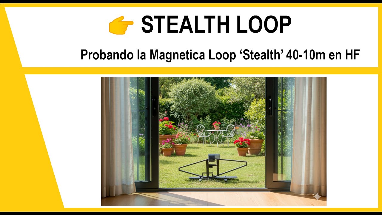 📡 Antena STEALTH LOOP | Cómo Funciona en Bandas de 10 a 40 m 🔧 ...