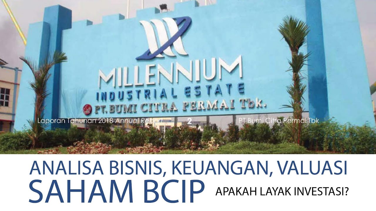 Analisa Bisnis Saham BCIP ( Properti Industri & Komersil ) - PT Bumi ...