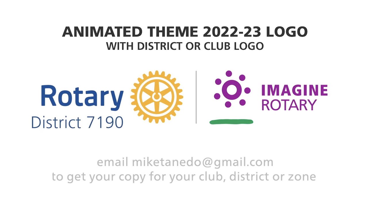 IMAGINE ROTARY RI Theme 2022-23 District 7190 - YouTube