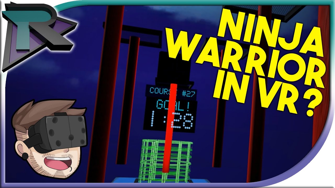 VR Ninja Warrior? - Awesome Obstacle Challenge - YouTube