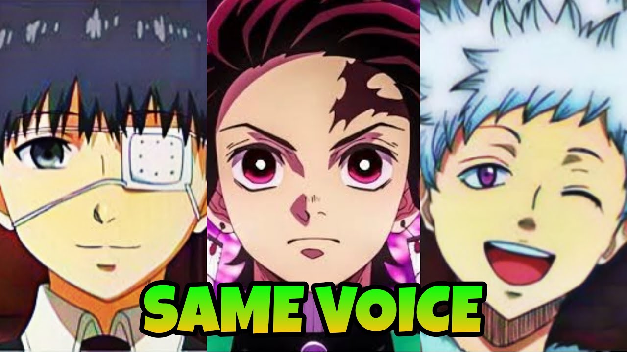 Kamado Tanjirou same Japanese Voice Actor (Natsuki Hanae) as Kaneki Ken ...