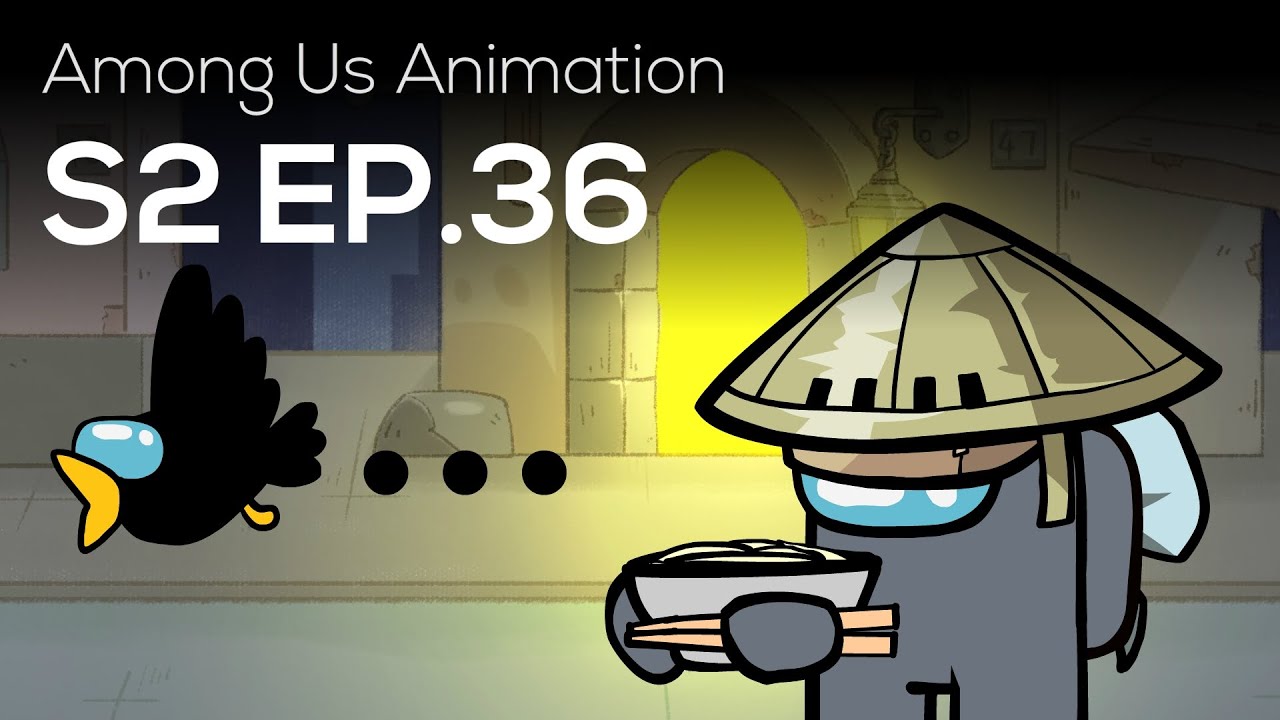 Among Us Animation: S2 (Ep 36) - YouTube