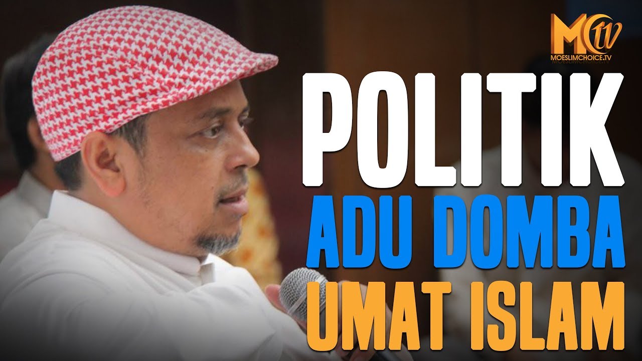 POLITIK ADU DOMBA UMAT MUSLIM - YouTube