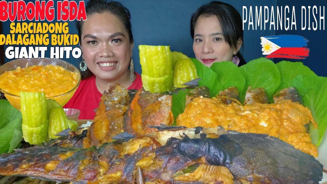 BURONG ISDA SARCIADONG DALAGANG BUKID + GIANT HITO MUKBANG | PAMPANGA ...