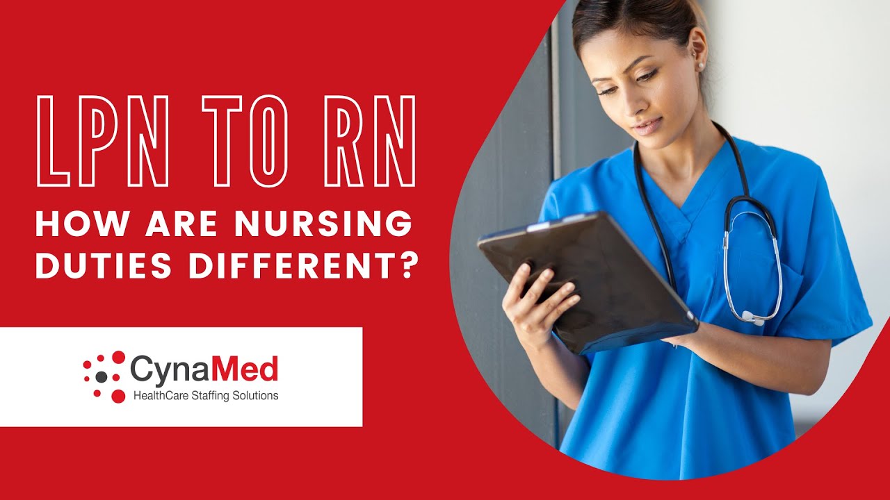 From LPN to RN: How are the nursing duties different? | CynaMed - YouTube