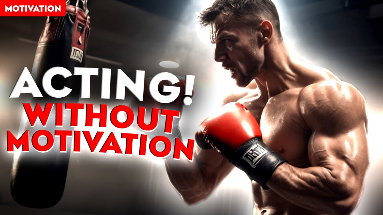 How to Act Without Motivation - YouTube