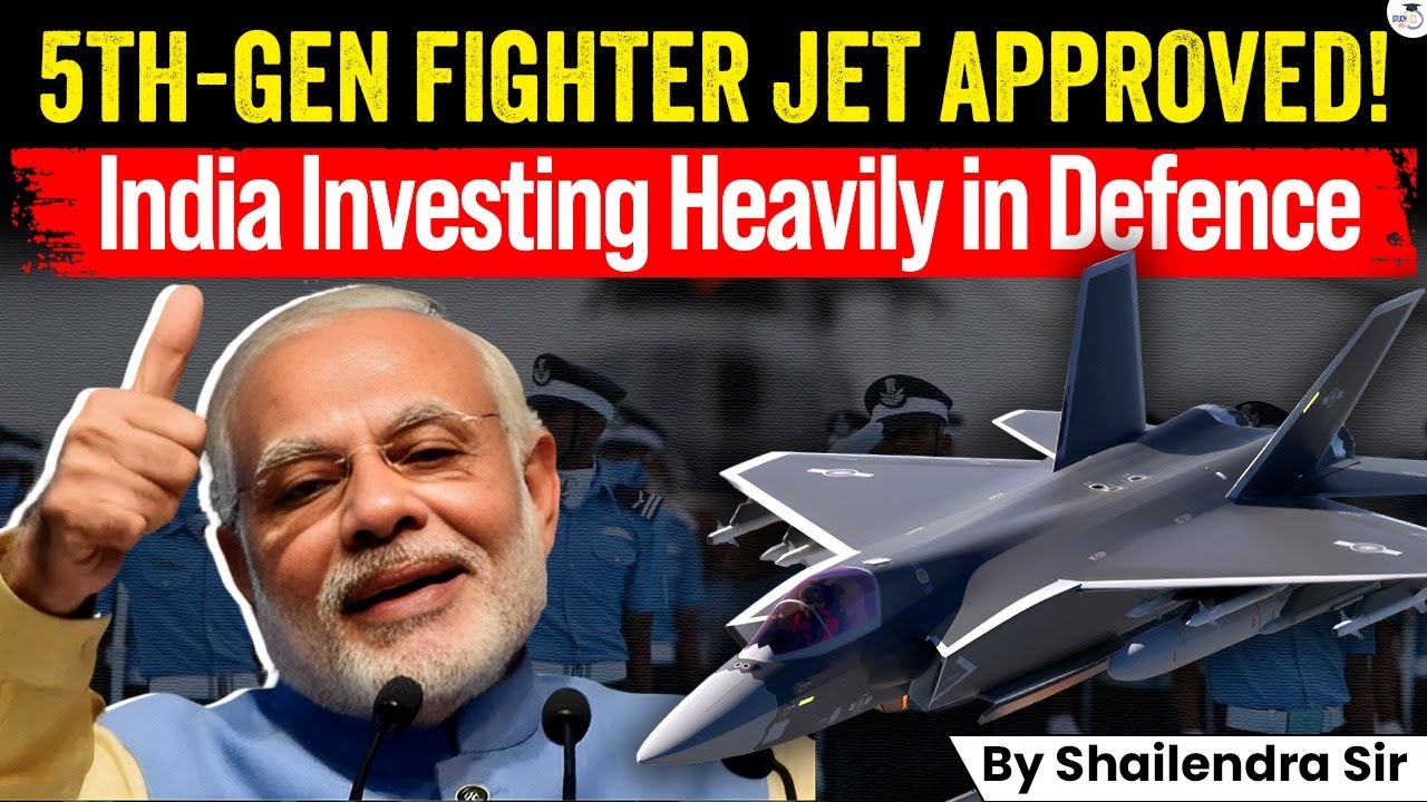 India’s 5th-Gen Fighter Jet Approved!: India Entering the Elite Air ...