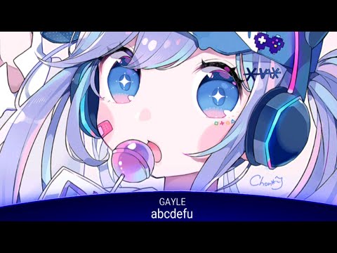 ✿『♫•Nightcore•♫』↬ abcdefu《GAYLE》| SuttenNightcore ♪