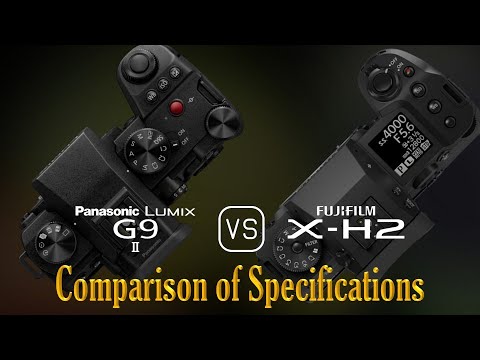 Panasonic Lumix G9 II vs. Fujifilm X-H2: A Comparison of Specifications ...
