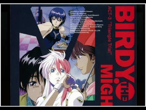 Birdy The Mighty OVA（1996） Ep03 - YouTube
