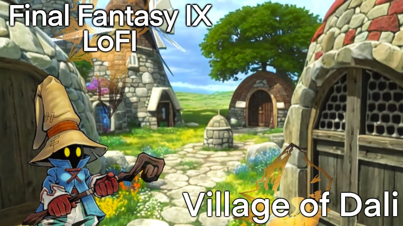 Final Fantasy IX - Village of Dali - LoFi - YouTube