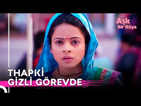 Duruv ve Thapki'den Özel Operasyon | Aşk Bir Rüya Hint Dizisi 9. Bölüm