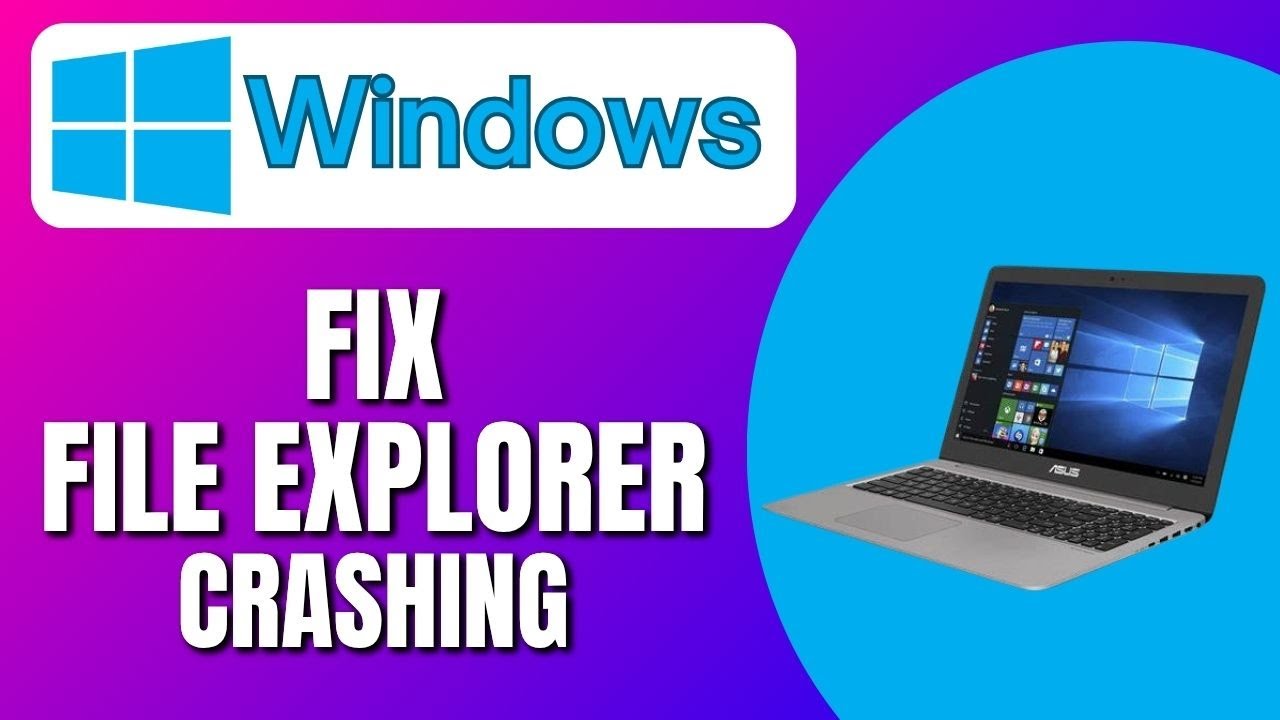 How To Fix Windows 11 File Explorer Crashing | Fix File Explorer Not ...