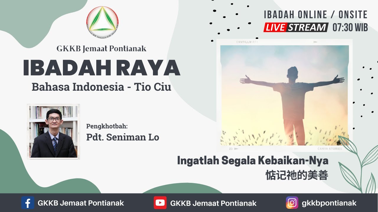 Ibadah Raya GKKB Pontianak 23 April 2023 - YouTube