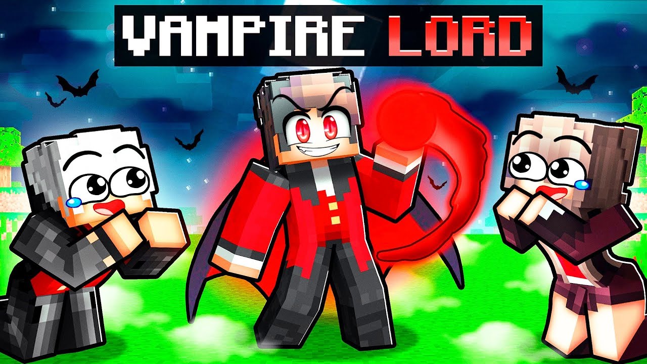 REBORN as the VAMPIRE LORD in Minecraft! - YouTube