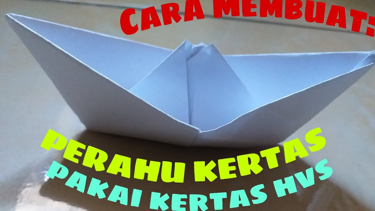 Cara Membuat Perahu Kertas Pakai Kertas HVS ~ Origami Perahu - YouTube