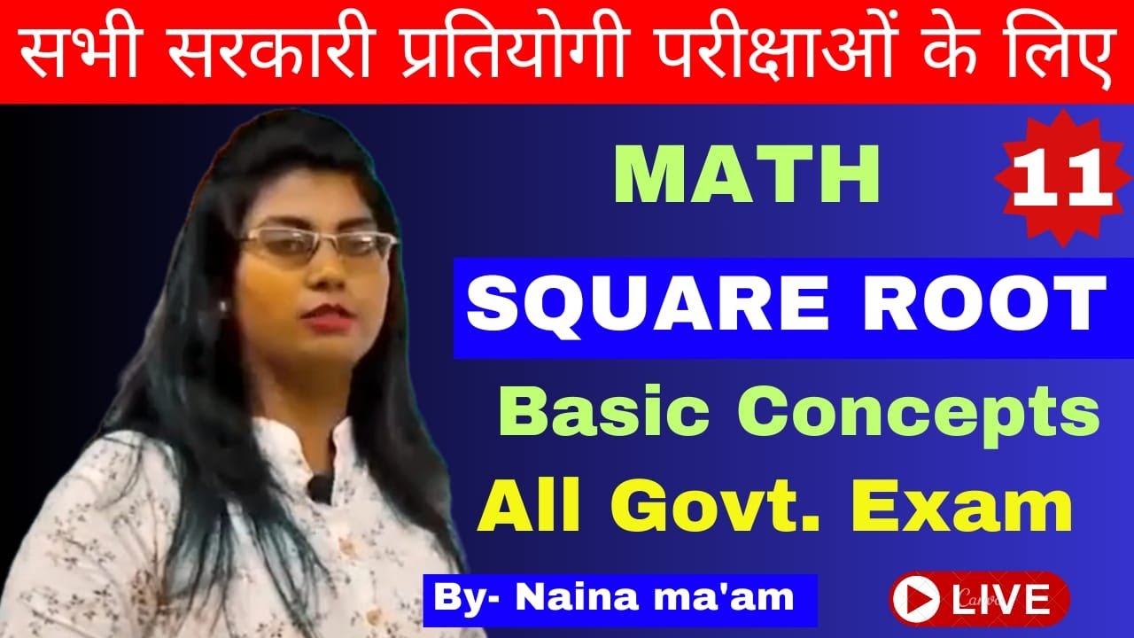 CLASS-11 SQUARE ROOTS || BASIC CONCEPT OF SQUARE ROOTS | BASIC CONCEPT ...