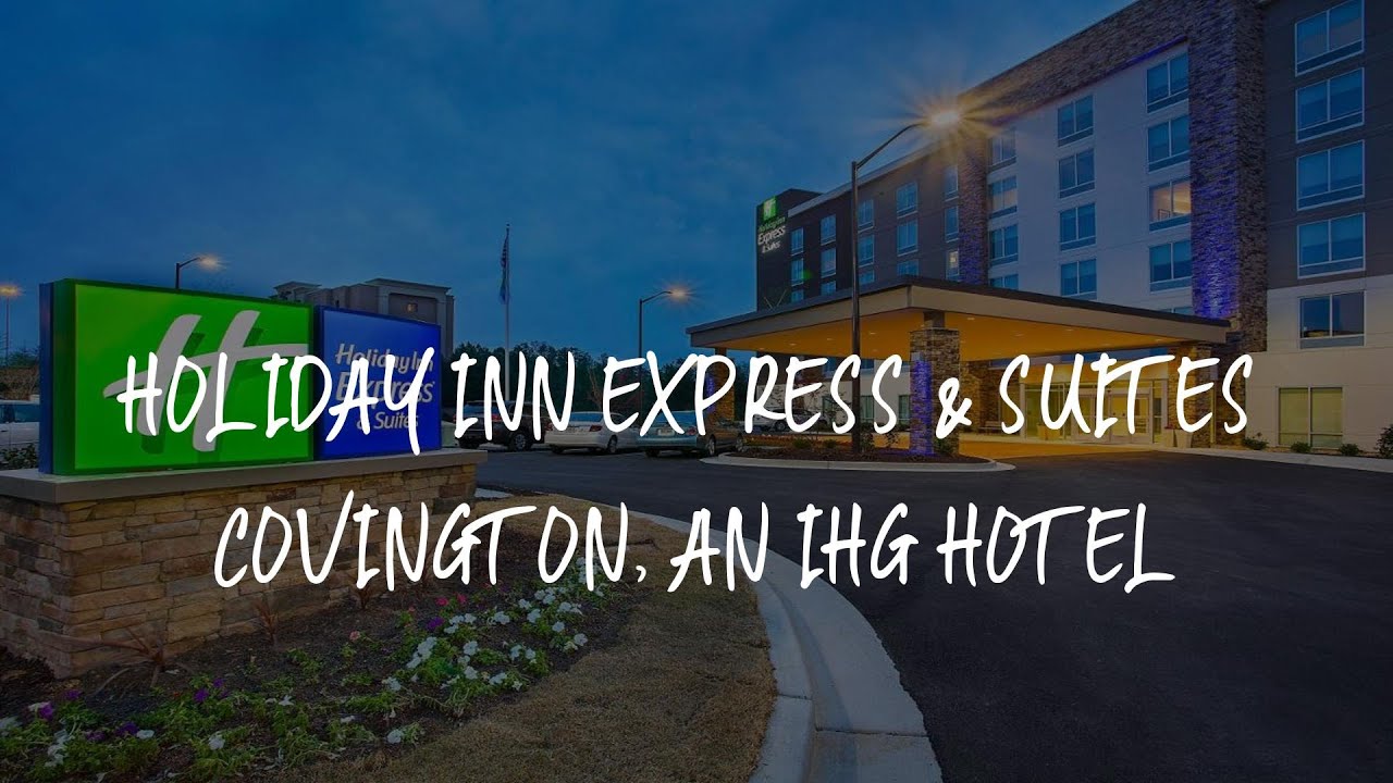 Holiday Inn Express & Suites Covington, an IHG Hotel Review - Covington ...