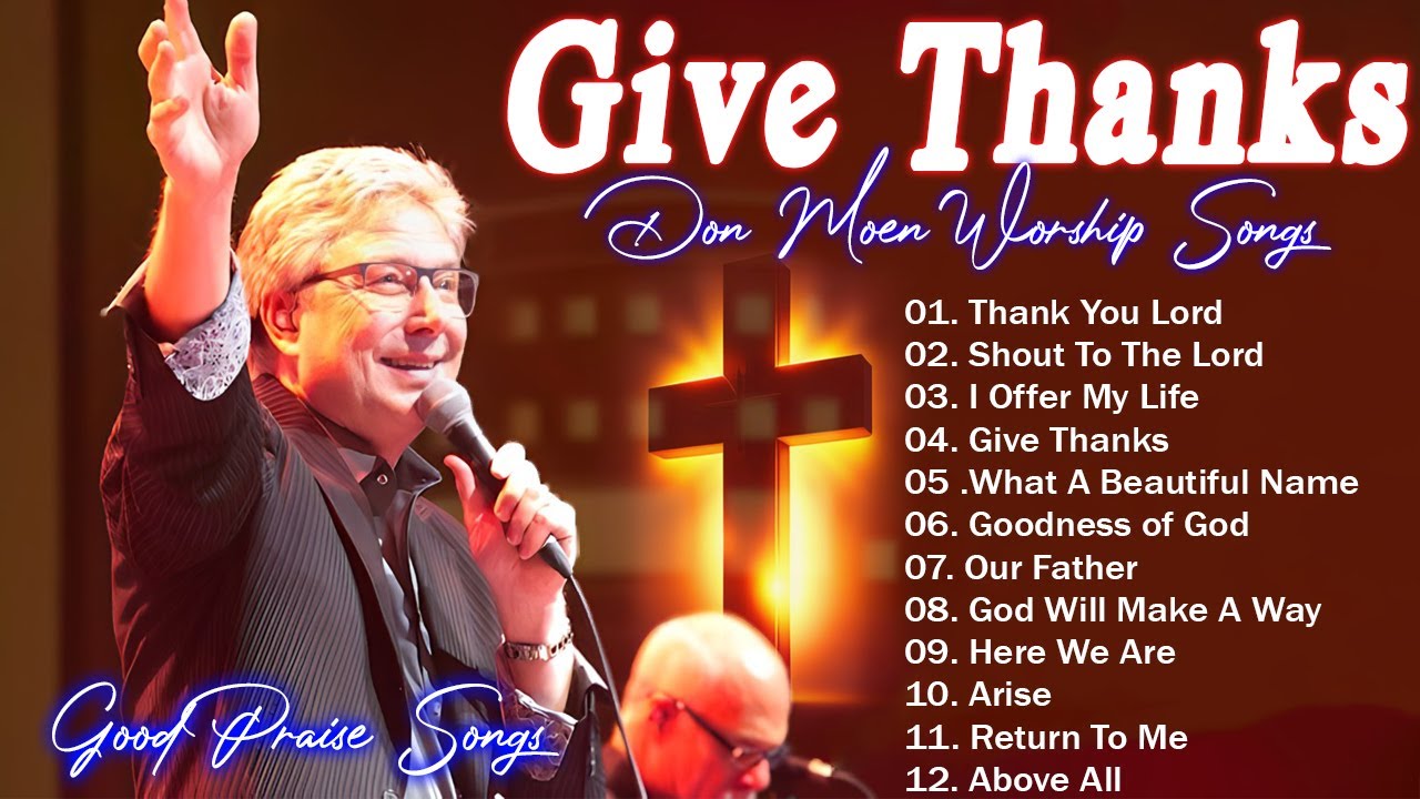 Best Of Don Moen Top 40 ⚡ Playlist Don Moeng Praise & Worship Songs New ...