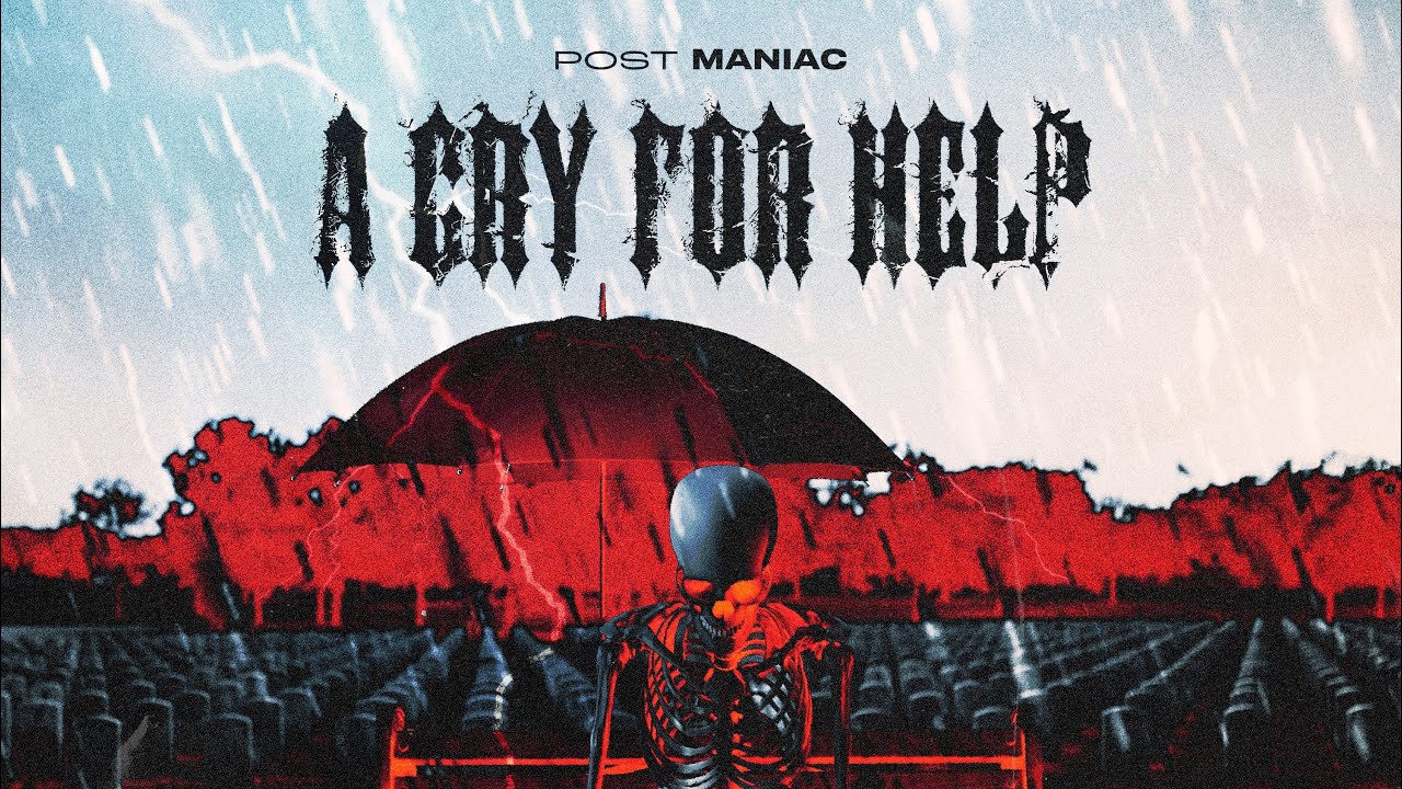 Post Maniac - A Cry for Help (Official Lyric Video) - YouTube
