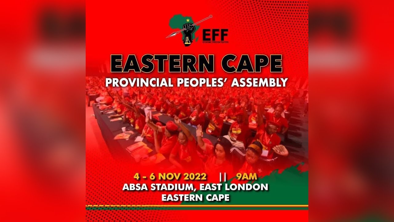 EFF Eastern Cape 3rd Provincial Peoples’ Assembly - YouTube