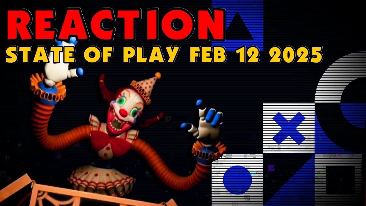 Playstation State of Play Feb 12th, 2025 | FNAF Reaction / FNAF ...