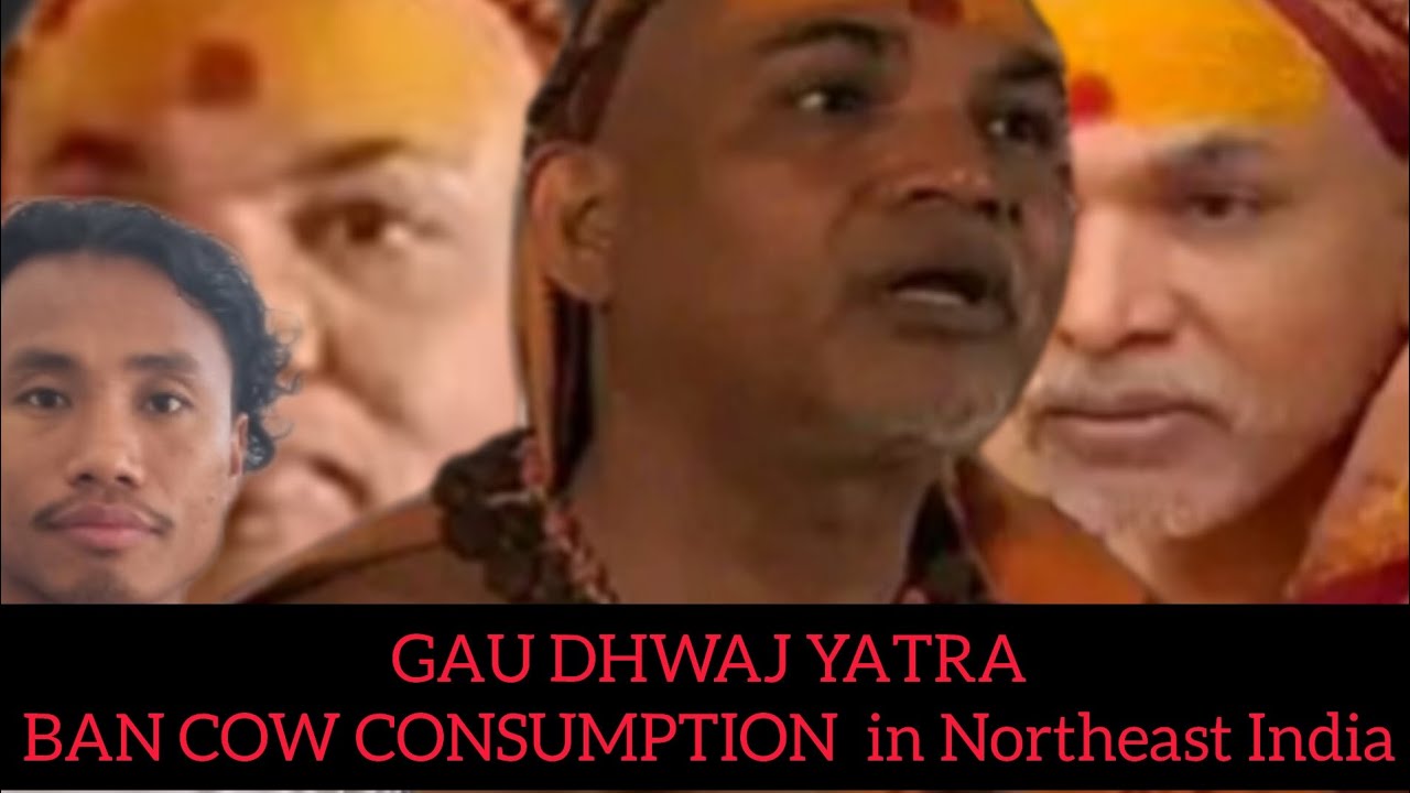 GAU DHWAJ YATRA | Cow Ban In Nagaland | Respect Other Culture & Belief ...